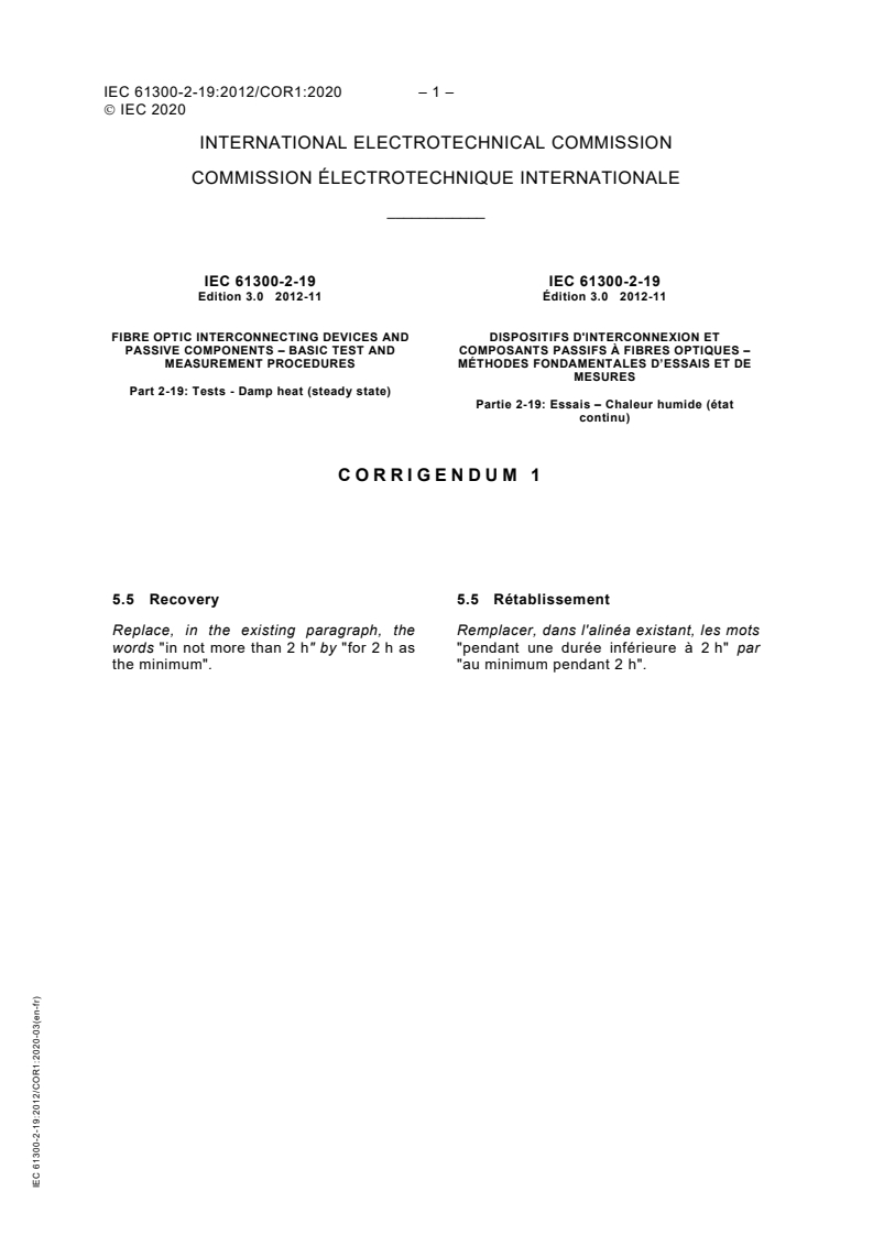 IEC 61300-2-19:2012/COR1:2020 - Corrigendum 1 - Fibre optic interconnecting devices and passive