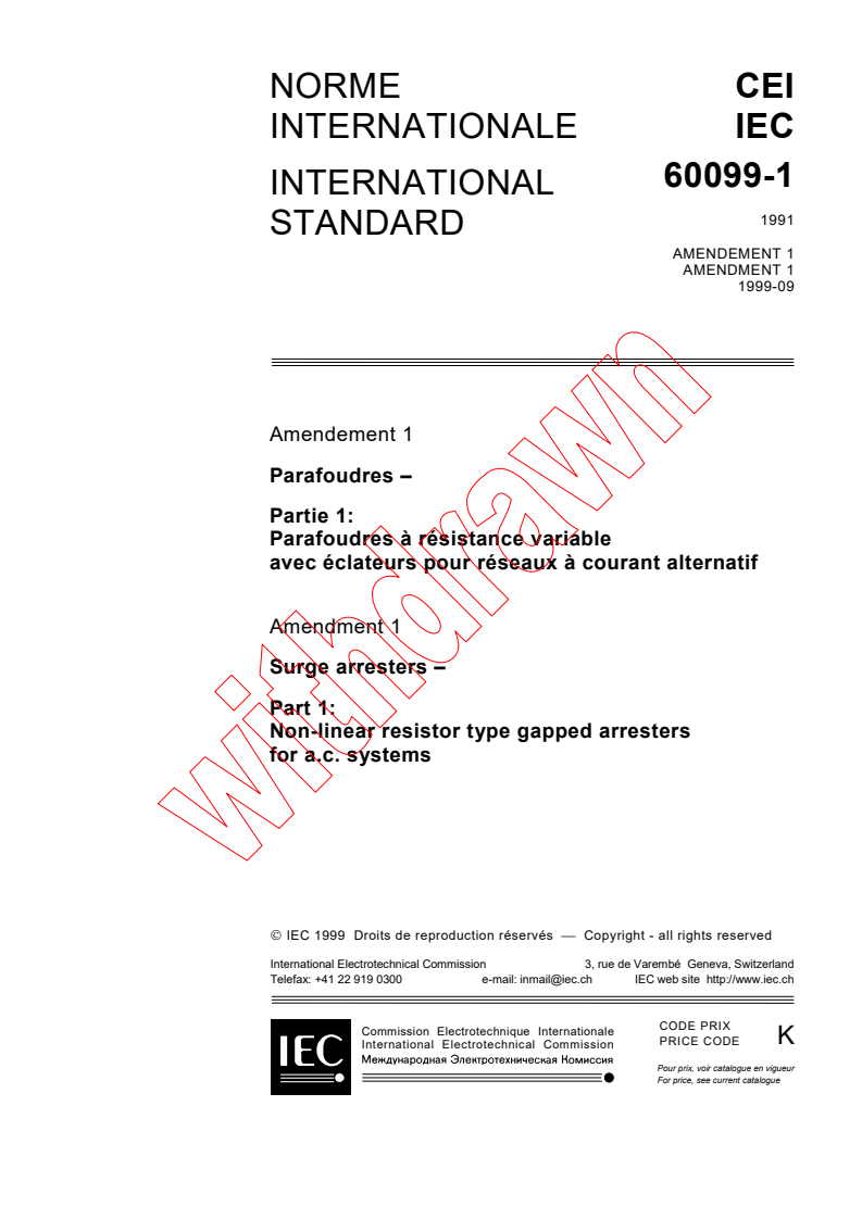 IEC 60099-1:1991/AMD1:1999 - Amendment 1 - Surge arresters - Part 1: Non-linear resistor type gapped