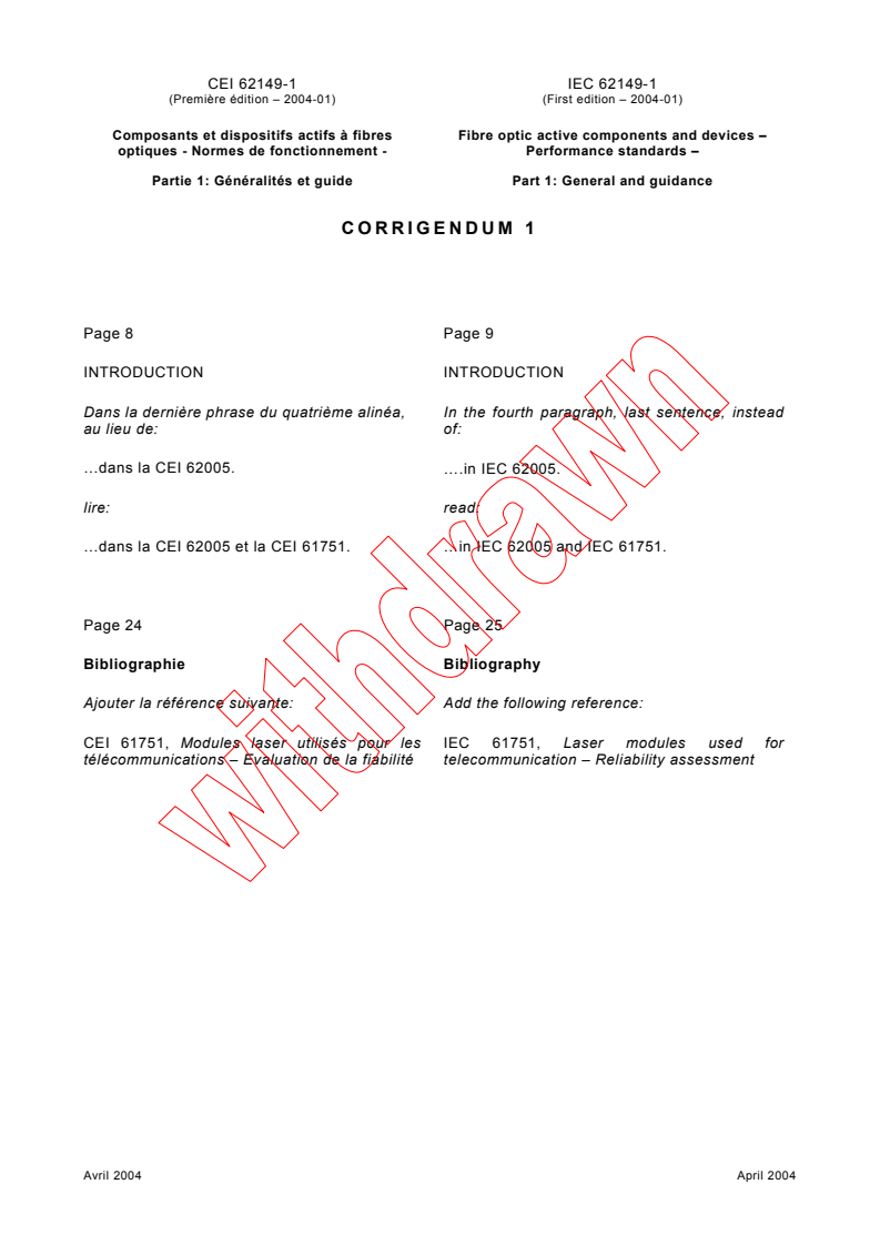 IEC 62149-1:2004/COR1:2004 - Corrigendum 1 - Fibre optic active components and devices - Performance
