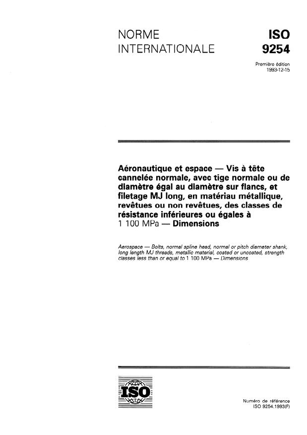 ISO 9254:1993 - Aerospace — Bolt, normal spline head, normal or pitch diameter shank, long length MJ