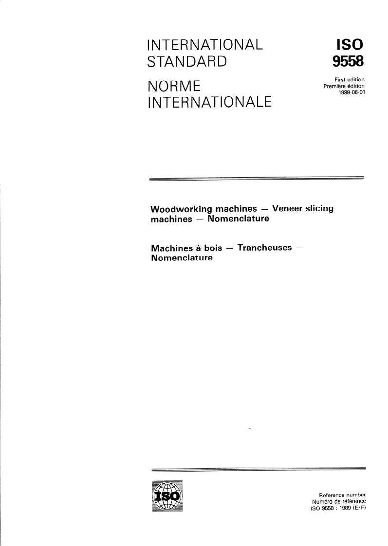 ISO 9558:1989 - Woodworking machines — Veneer slicing machines — Nomenclature