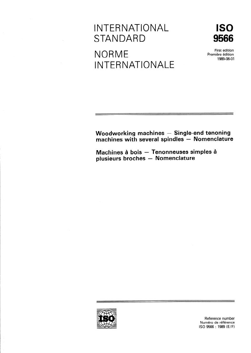 ISO 9566:1989 - Woodworking machines — Single-end tenoning machines with several spindles