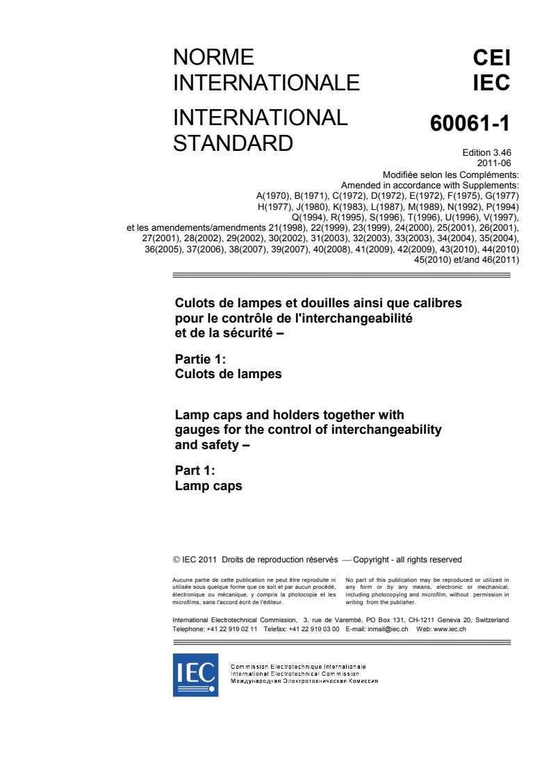 IEC 60061-1:1969/AMD46:2011 - Amendment 46 - Lamp caps and holders ...