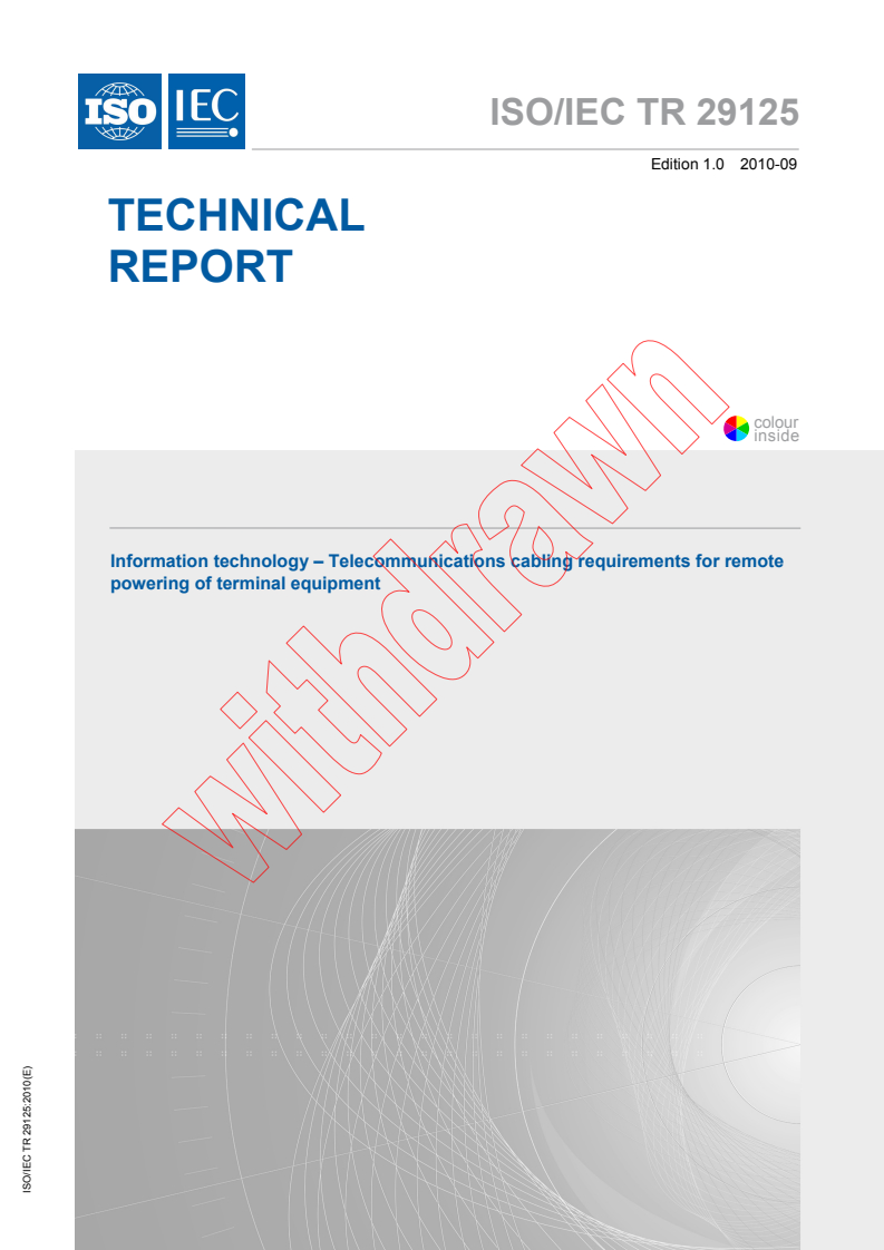 ISO/IEC TR 29125:2010 - Information technology - Telecommunications cabling requirements for remote