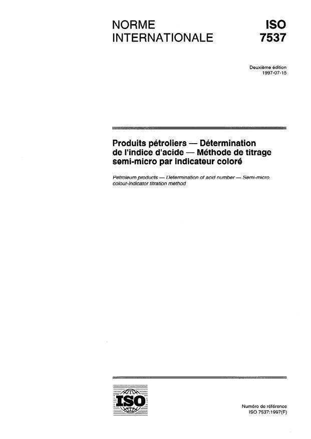ISO 7537:1997 - Petroleum products -- Determination of acid number -- Semi-micro colour-indicator