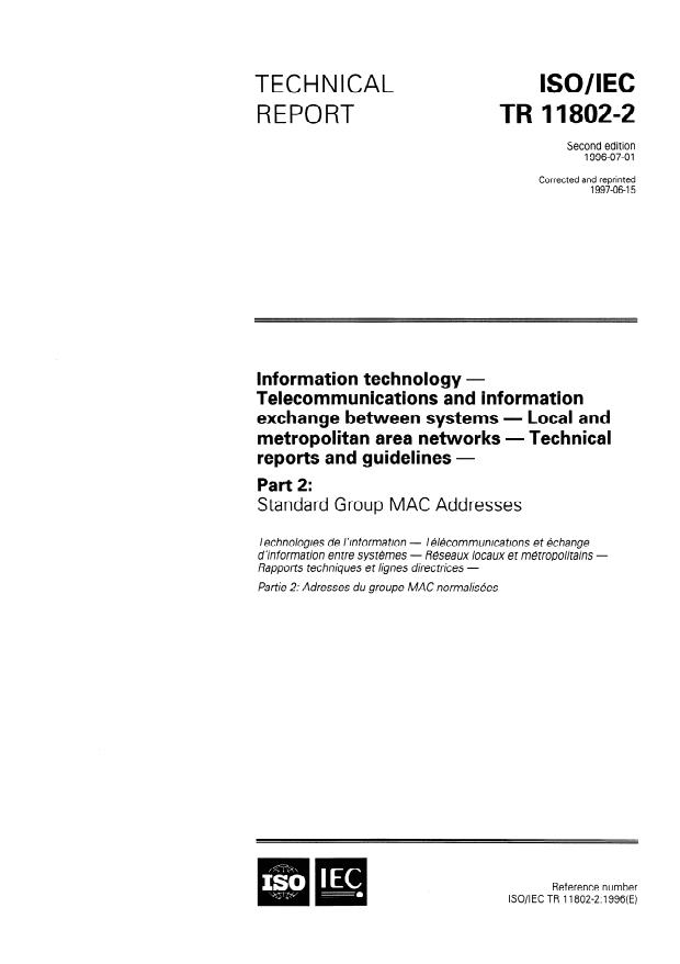 ISO/IEC TR 11802-2:1997 - Information technology — Telecommunications and information exchange