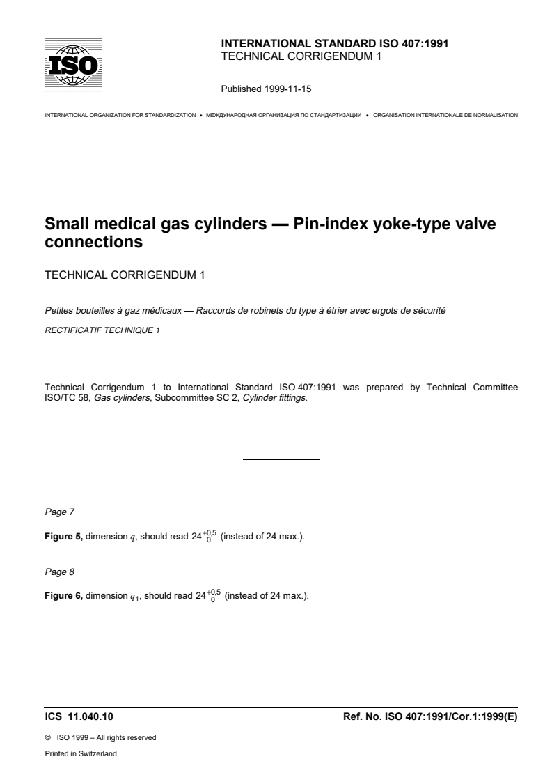 ISO 407:1991/Cor 1:1999 - Small medical gas cylinders — Pin-index yoke-type valve connections