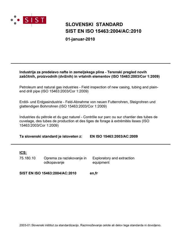 EN ISO 15463:2003/AC:2009 - Petroleum and natural gas industries ... EN ISO 15463:2003/AC:2009 - Petroleum and natural gas industries ...