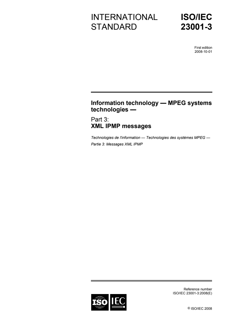 ISO/IEC 23001-3:2008 - Information technology — MPEG systems technologies — Part 3: XML IPMP