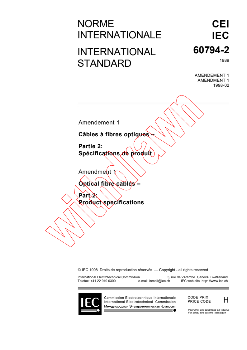 IEC 60794-2:1989/AMD1:1998 - Amendment 1 - Optical fibre cables. Part 2: Product specifications