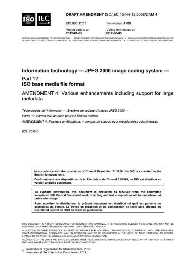 ISO/IEC 15444-12:2008/DAmd 4 - Various enhancements including support for large metadata