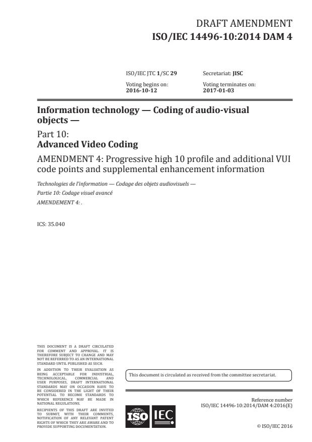 ISO/IEC 14496-10:2014/DAmd 4 - Progressive high 10 profile and additional VUI code points and