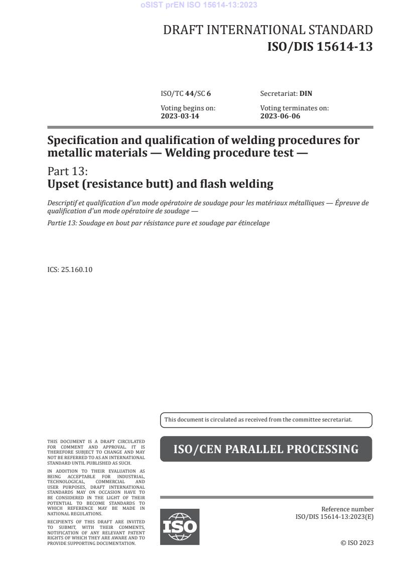 prEN ISO 15614-13 - Specification and qualification of welding procedures for metallic materials