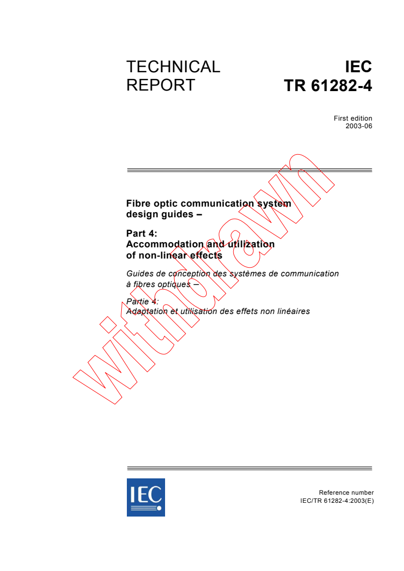 IEC TR 61282-4:2003 - Fibre optic communication system design guides - Part 4: Accommodation and