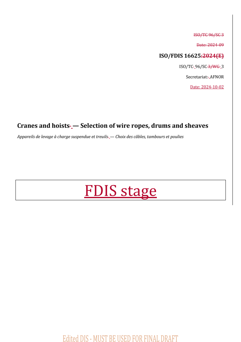 ISO/FDIS 16625 - Cranes and hoists — Selection of wire ropes, drums and ...