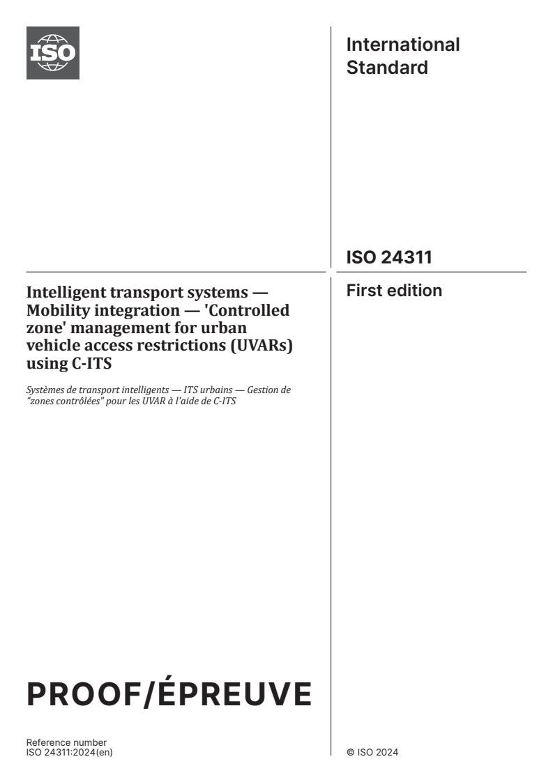 ISO/PRF 24311 - Intelligent transport systems — Mobility integration — 'Controlled zone' management