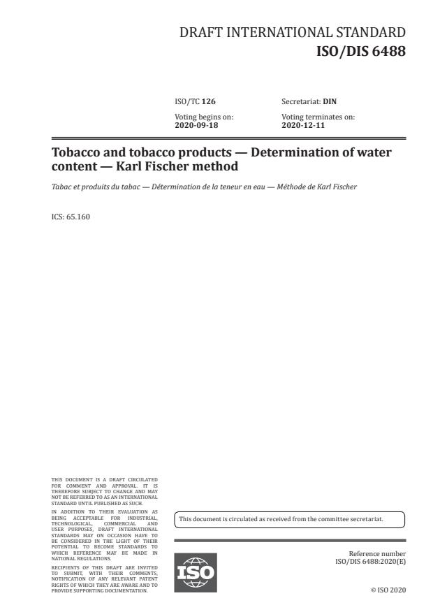 ISO/DIS 6488 - Tobacco and tobacco products -- Determination of water content -- Karl Fischer method
