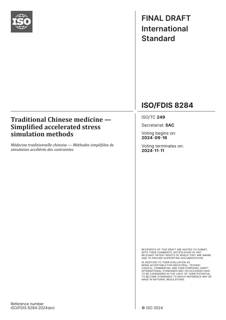 ISO/FDIS 8284 - Traditional Chinese medicine — Simplified accelerated stress simulation methods