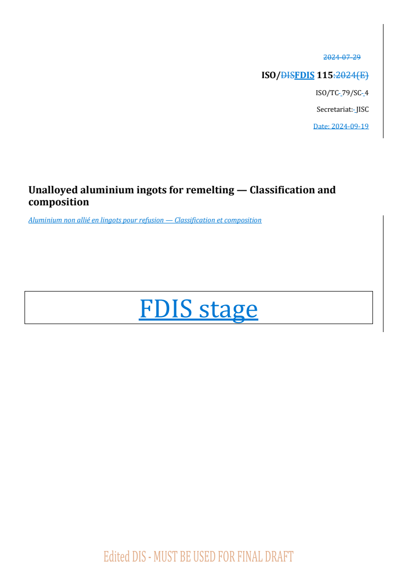 ISO/FDIS 115 - Unalloyed aluminium ingots for remelting — Classification and composition