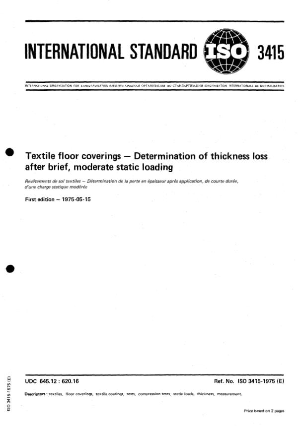 ISO 3415:1975 - Textile floor coverings — Determination of thickness after brief, moderate static