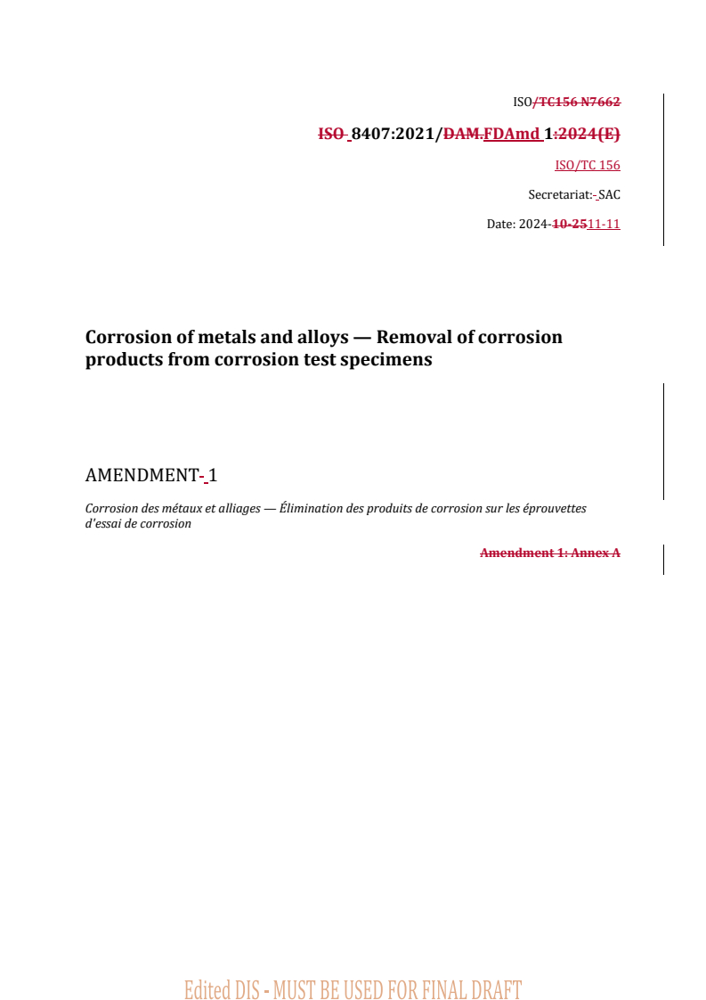 ISO 8407:2021/Amd 1 - Corrosion of metals and alloys — Removal of corrosion products from corrosion