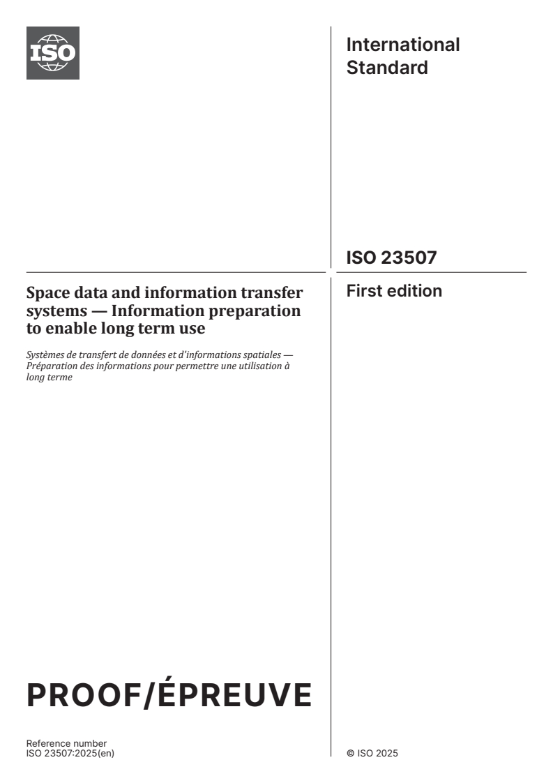 ISO/PRF 23507 - Space data and information transfer systems — Information preparation to enable long