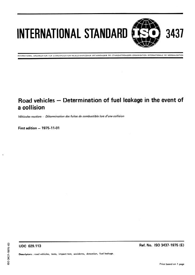 ISO 3437:1975 - Road vehicles — Determination of fuel leakage in the ...