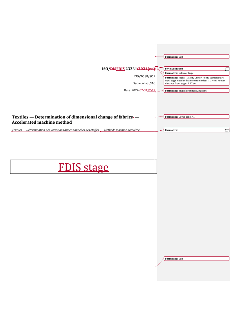 ISO/FDIS 23231 - Textiles — Determination of dimensional change of fabrics — Accelerated machine